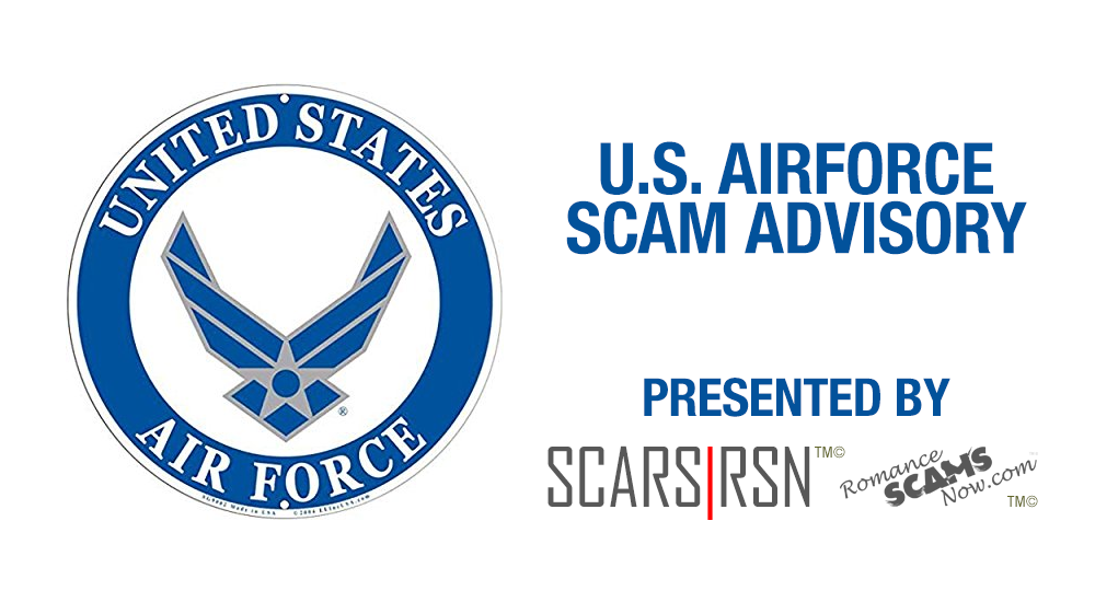 Official U.S. Airforce Warning - SCARS|RSN™... - SCARS™ Romance Scams ...